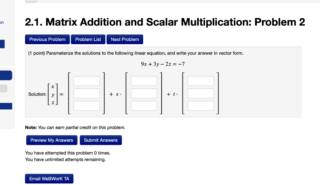 Solved on 2.1. Matrix Addition and Scalar Multiplication: | Chegg.com