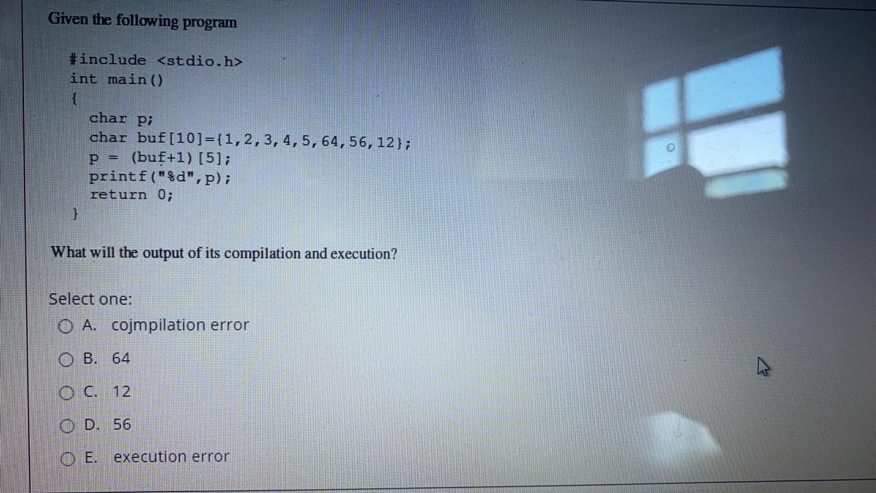 Solved Given the following program #include int main() { | Chegg.com
