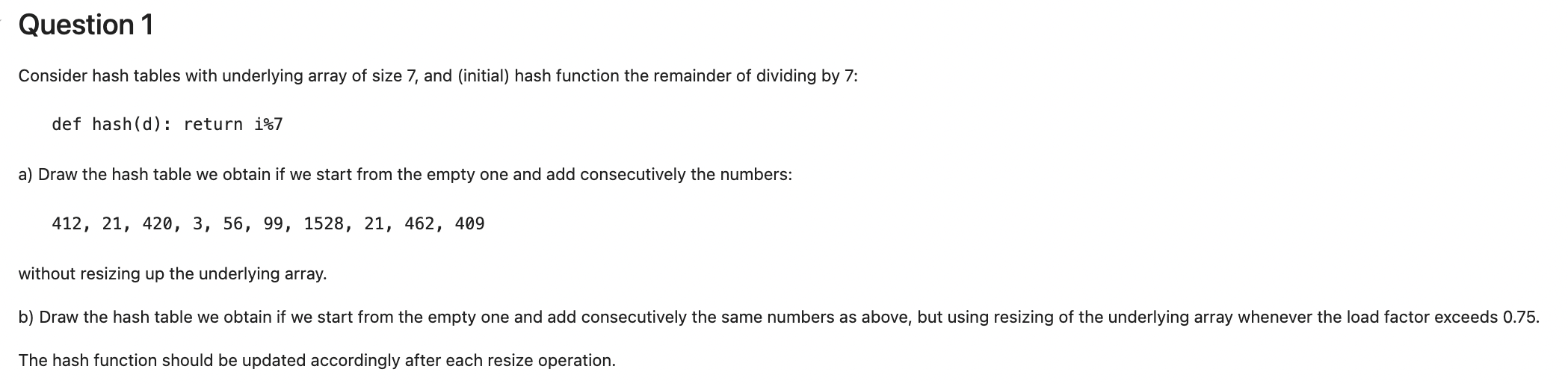 Consider hash tables with underlying array of size 7 | Chegg.com