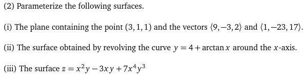 Solved (2) Parameterize the following surfaces. (i) The | Chegg.com