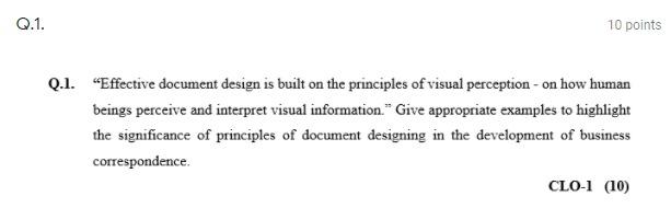 Solved Q.1. 10 points Q.1. "Effective document design is | Chegg.com