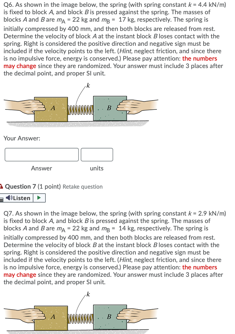 Solved Q6. As shown in the image below, the spring (with | Chegg.com