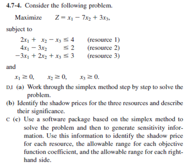 Solved 4.7-4. Consider the following problem. Maximize Z=xı | Chegg.com