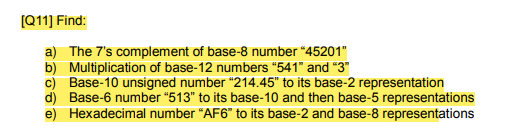 Solved [Q11] Find: a) The 7's complement of base-8 number " | Chegg.com