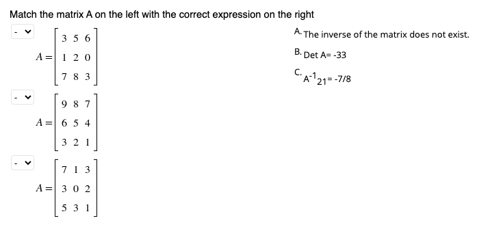 Solved Match the matrix A on the left with the correct | Chegg.com