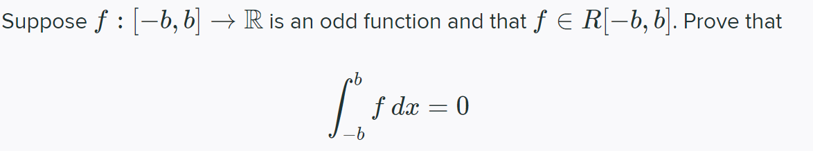 Solved Suppose f:[−b,b]→R is an odd function and that | Chegg.com