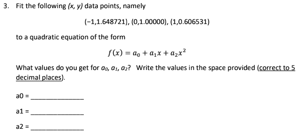 Solved 3. Fit the following (x,y) data points, namely | Chegg.com