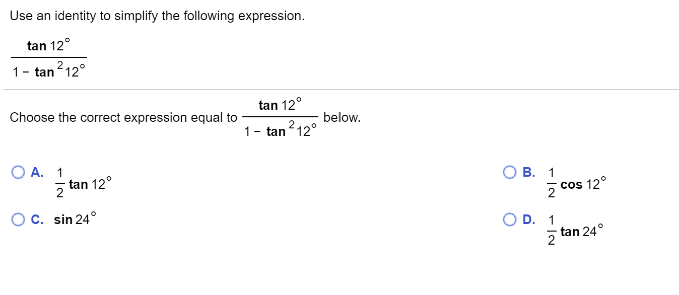 Solved Use an identity to simplify the following expression. | Chegg.com