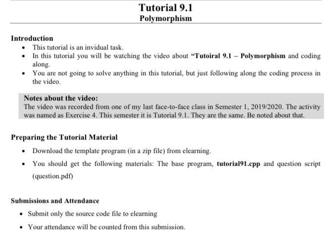 Tutorial 9.1 Polymorphism Introduction • This | Chegg.com