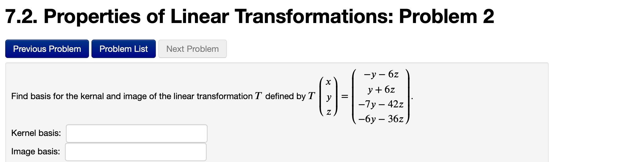 Solved 7.2. Properties of Linear Transformations: Problem 2 | Chegg.com