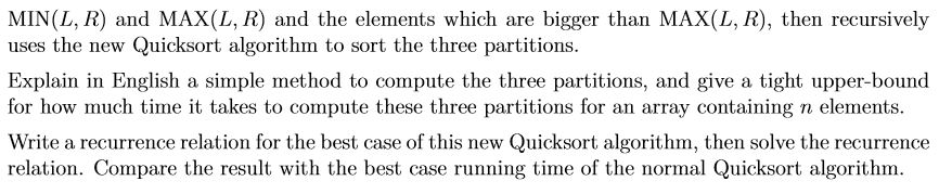 Solved The Quicksort algorithms selects a pivot (for | Chegg.com