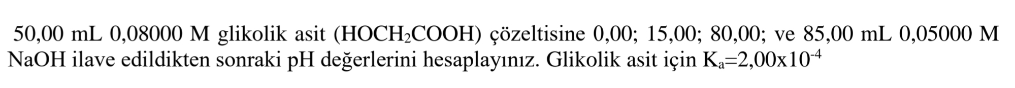 Solved 50,00 mL0,08000M glikolik asit (HOCH2COOH) | Chegg.com