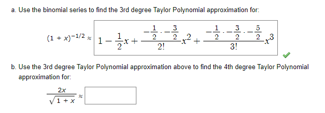 Solved a. Use the binomial series to find the 3rd degree | Chegg.com