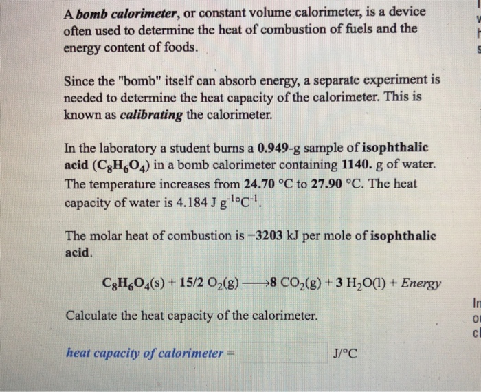 Solved A bomb calorimeter, or constant volume calorimeter, | Chegg.com