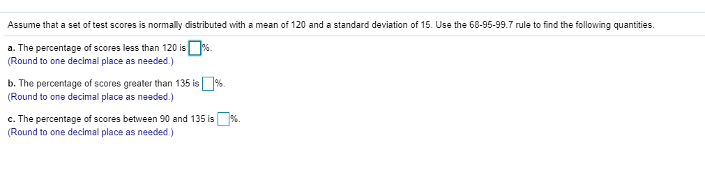 Solved Assume that a set of test scores is normally | Chegg.com
