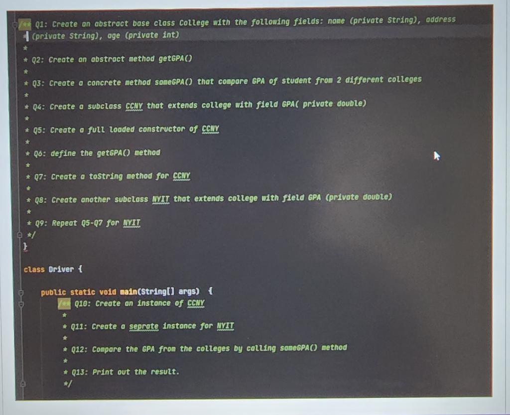 Solved Q1: Create an abstroct base class college with the | Chegg.com