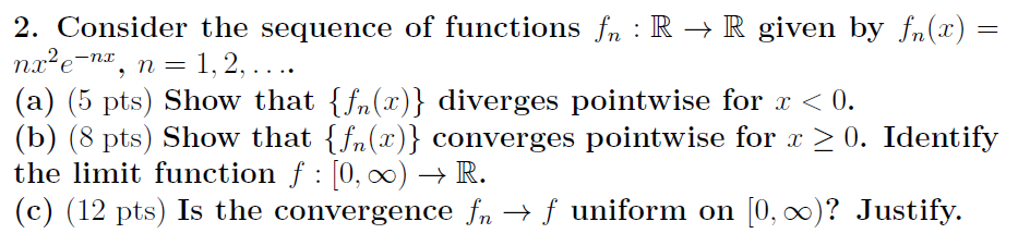 Solved 2 Consider The Sequence Of Functions Fn Rr Given By