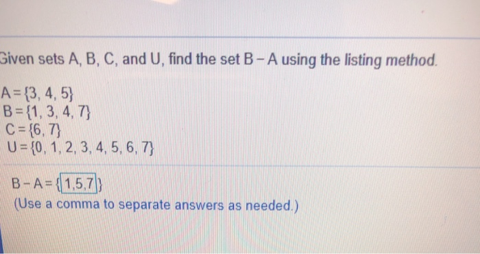 Solved Let U 1, 2, 3, 4, 5, 6, T, A (2, 3, 5, 7, and B-2, 4, | Chegg.com