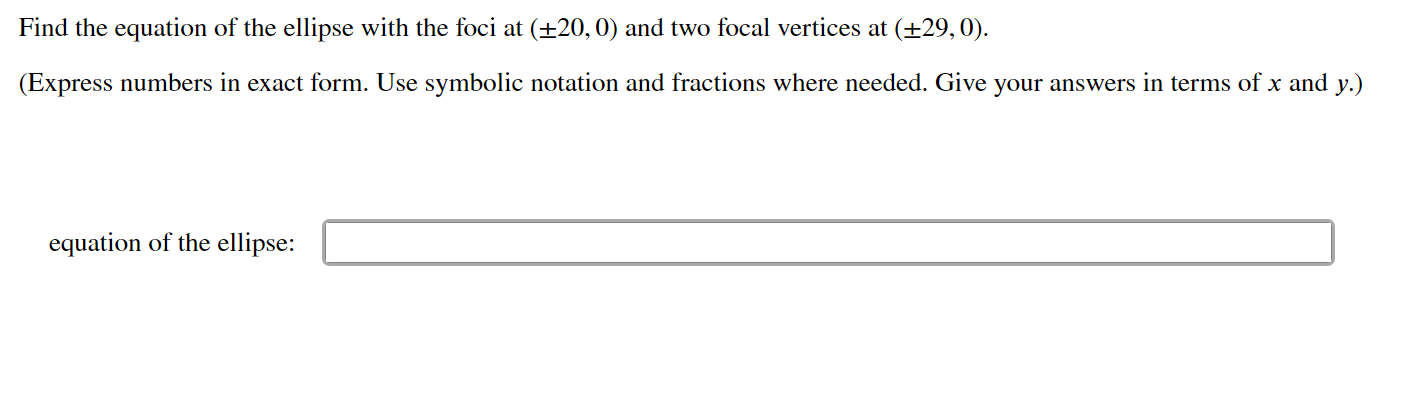 Solved Find the equation of the ellipse with the foci at | Chegg.com