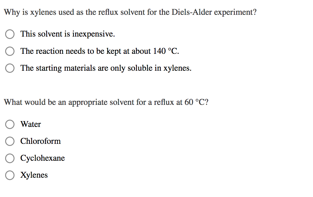 Solved Question 1 of 16 Why is xylenes used as the reflux | Chegg.com