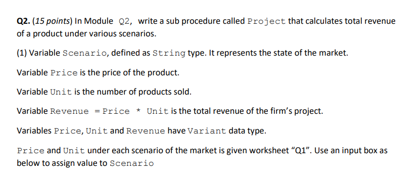 Solved Q2. (15 points) In Module Q2, write a sub procedure | Chegg.com