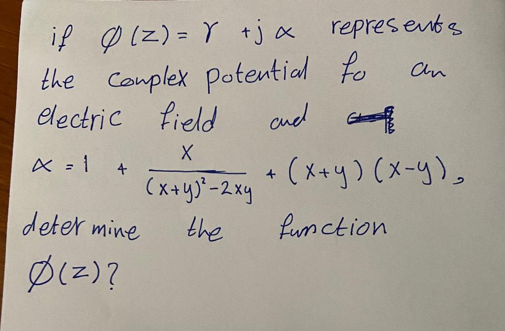Solved if Ø (z) = r +jx represents An the complex potential | Chegg.com