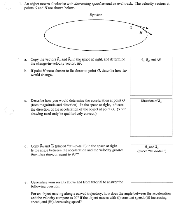 Solved 1. An object moves clockwise with decreasing speed | Chegg.com