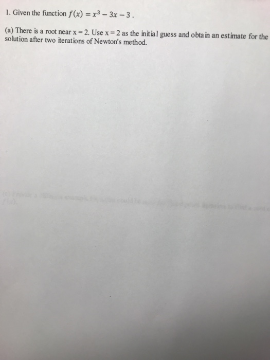 Solved 1. Given the function f(x) -x3-3x -3. (a) There is a | Chegg.com