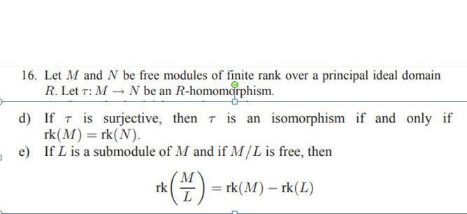Solved 16. Let M and N be free modules of finite rank over a | Chegg.com