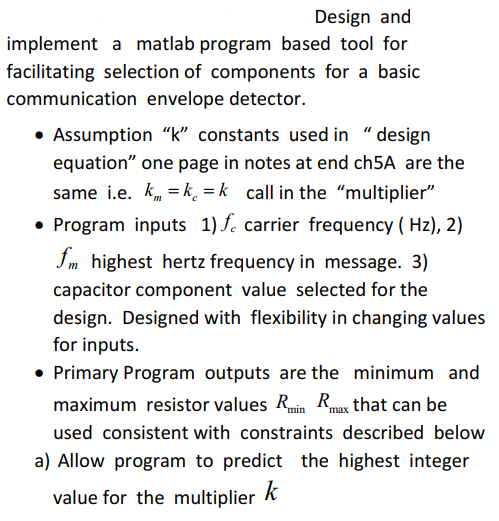 Solved Design and implement a matlab program based tool for | Chegg.com