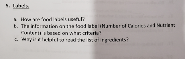 Solved 5. Labels. a. How are food labels useful? b. The | Chegg.com