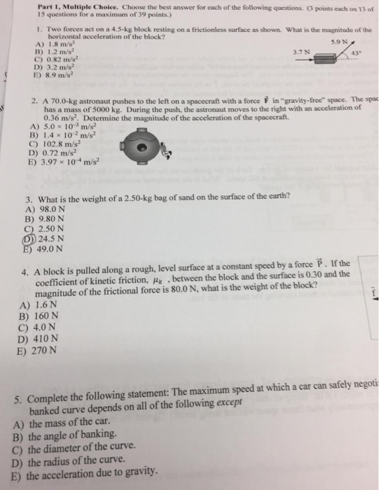 Solved Part I, Multiple Choice. Choose the best answer for | Chegg.com