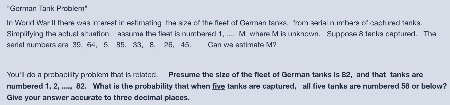 Solved "German Tank Problem" In World War II there was | Chegg.com
