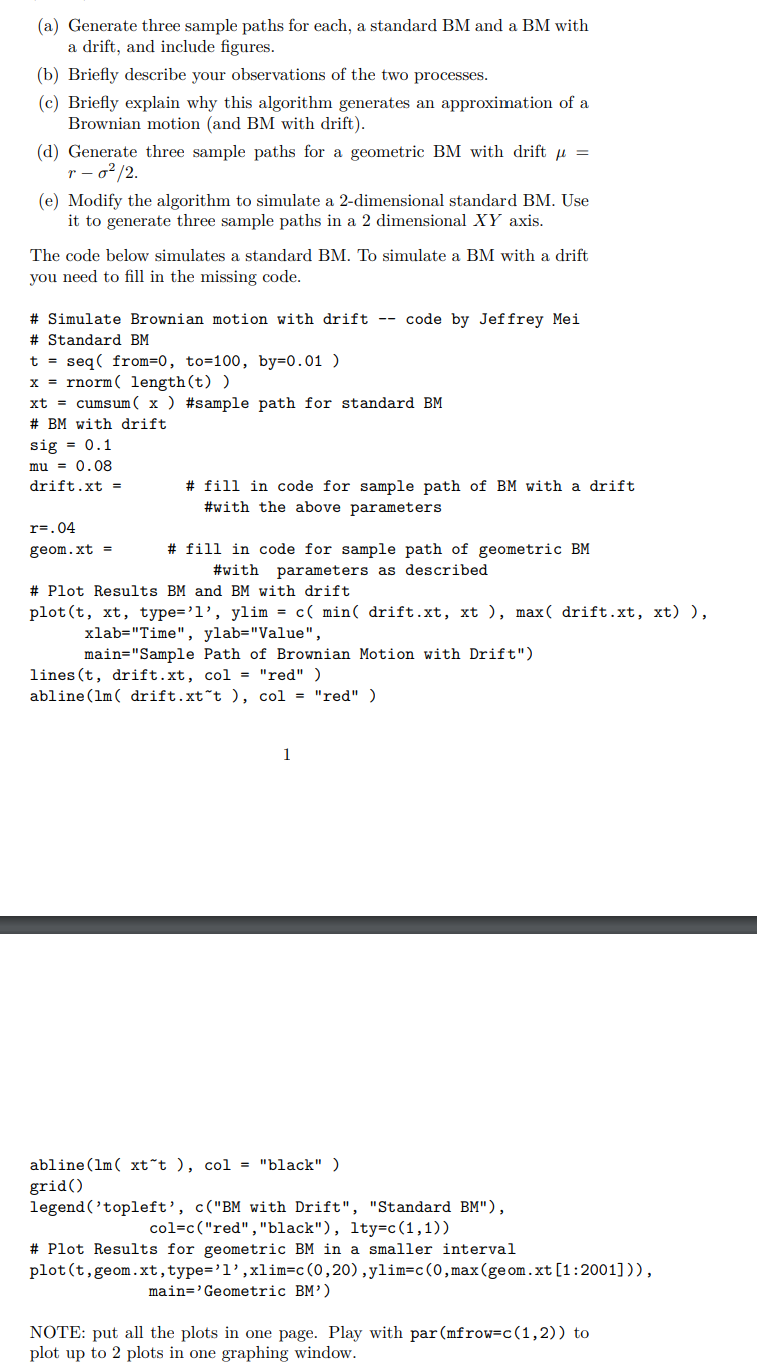 (a) Generate three sample paths for each, a standard | Chegg.com