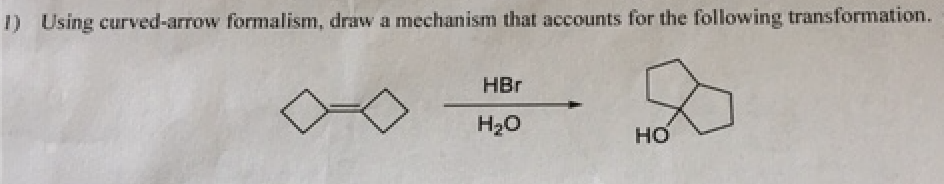 Solved 1 Using curved-arrow formalism, draw a mechanism that | Chegg.com
