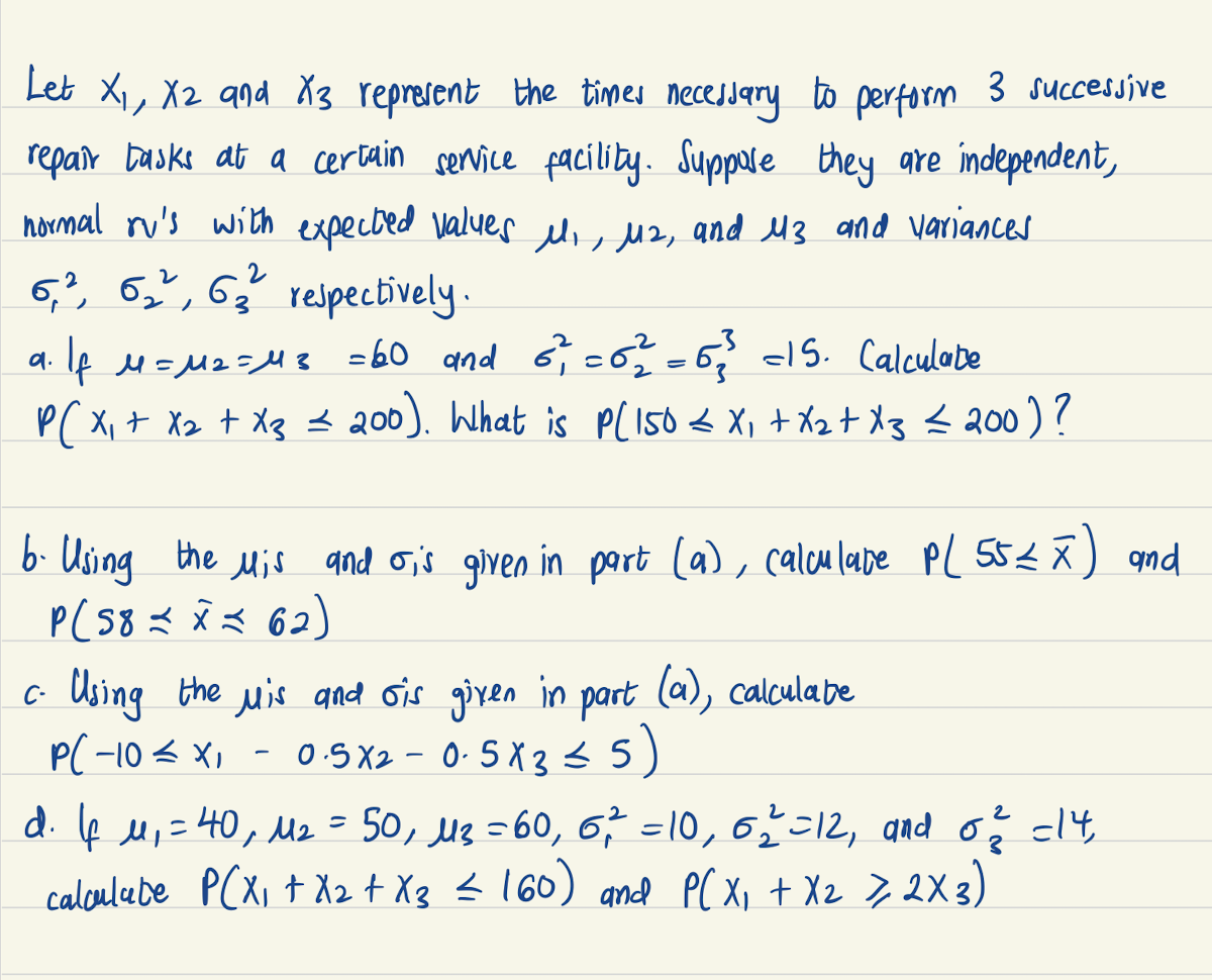 Solved Let x1,x2 and x3 represent the times necessary to | Chegg.com