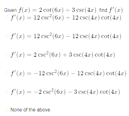 Solved ven f(x)=2cot(6x)+3csc(4x), find | Chegg.com