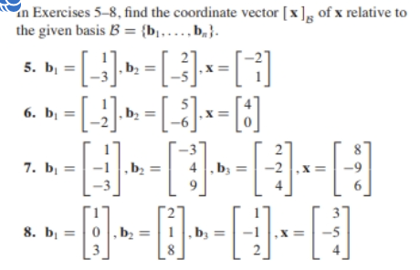 Solved in Exercises 5-8, find the coordinate vector [x]g of | Chegg.com