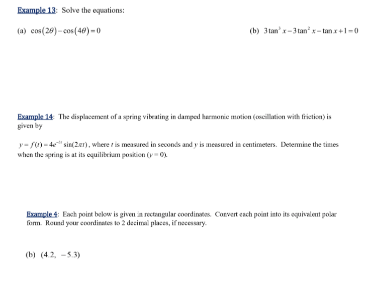 Solved Example 13: Solve the equations: (a) cos(20)-cos | Chegg.com