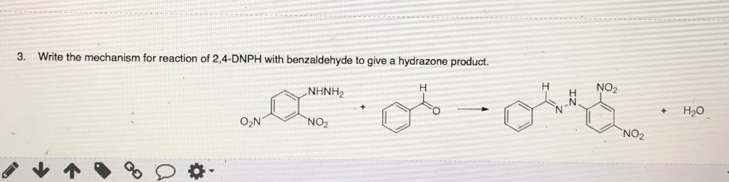 Solved 3. Write the mechanism for reaction of 2,4-DNPH with | Chegg.com