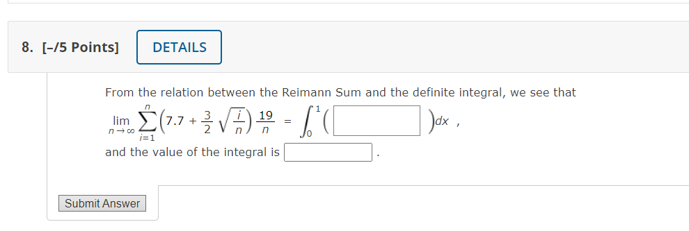Solved From the relation between the Reimann Sum and the | Chegg.com