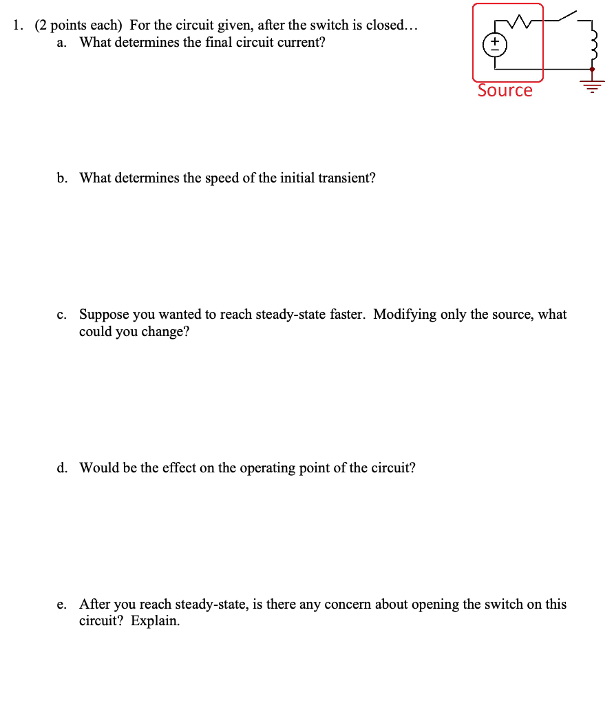 Solved (2 ﻿points each) ﻿For the circuit given, after the | Chegg.com