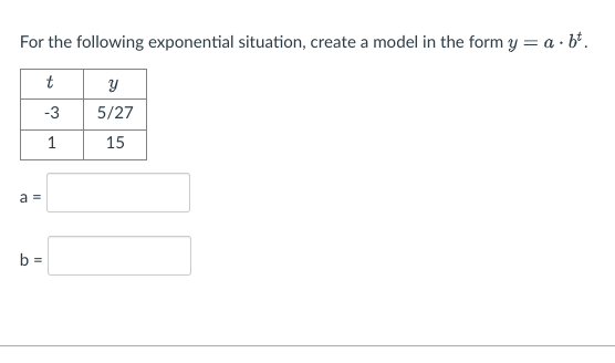 Solved For the following exponential situation, create a | Chegg.com