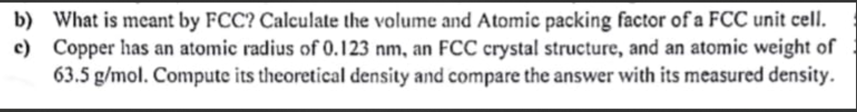 b) What is meant by FCC? Calculate the volume and | Chegg.com