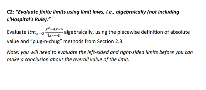 Solved C2: “Evaluate finite limits using limit laws, i.e., | Chegg.com