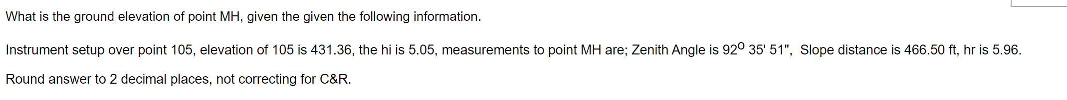 Solved What is the ground elevation of point MH, given the | Chegg.com