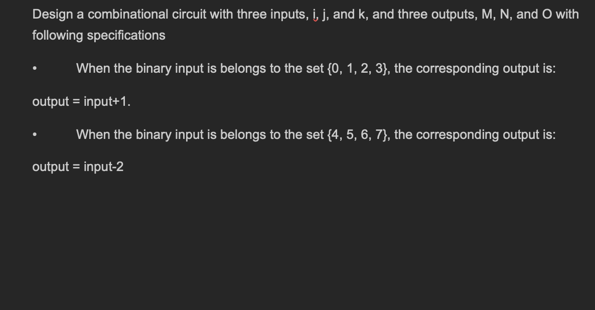 Solved Design a combinational circuit with three inputs, | Chegg.com