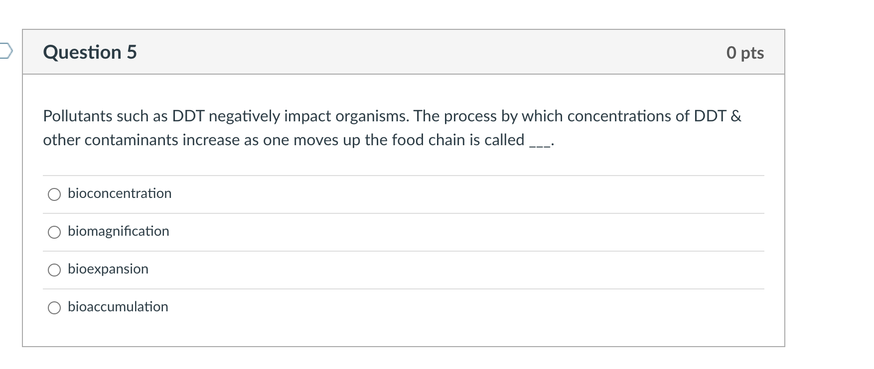 Solved Question 5 O pts Pollutants such as DDT negatively | Chegg.com