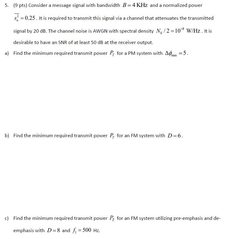 Solved 5. (9 pts) Consider a message signal with bandwidth | Chegg.com