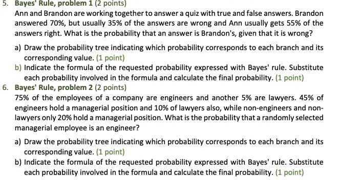 Solved Bayes' Rule, problem 1 (2 ﻿points)Ann and Brandon are | Chegg.com